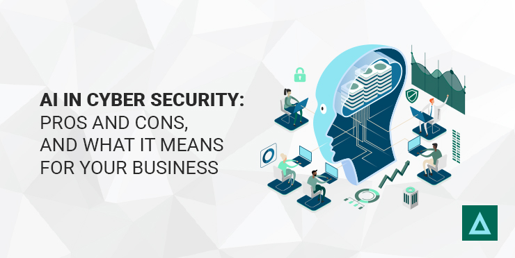 AI in Cyber Security: Pros and Cons | Terranova Security