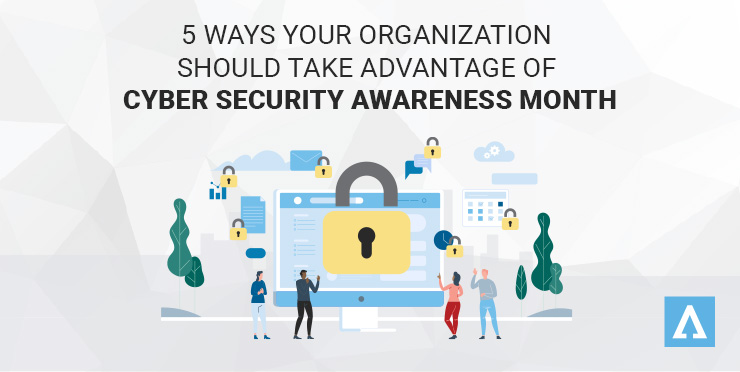 Take Advantage of Cyber Security Awareness Month | Terranova Security