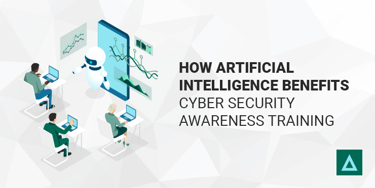 How AI Benefits Cyber Security Awareness Training | Terranova Security