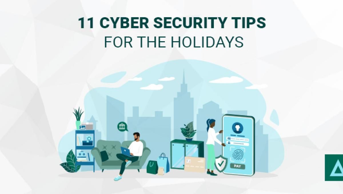 11 Cyber Security Tips for the Holidays | Terranova Security