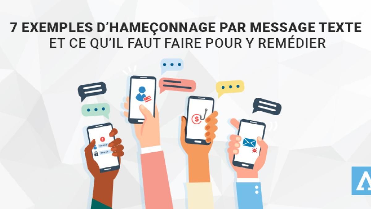 7 exemples d’hameçonnage par message texte | Terranova Security