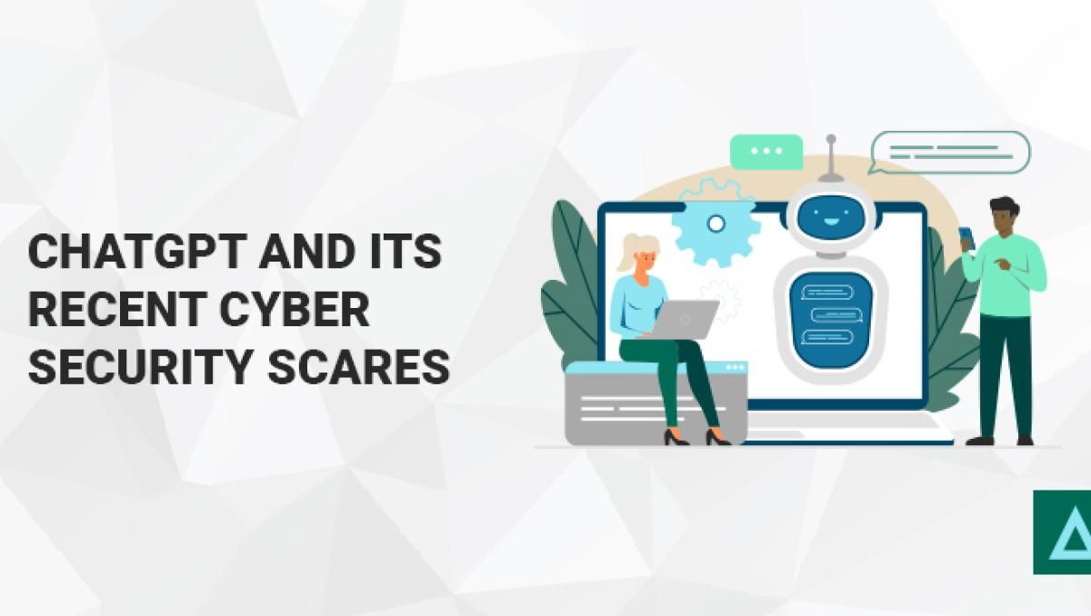 ChatGPT and Its Recent Cyber Security Scares | Terranova Security