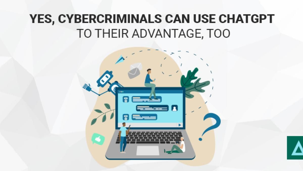 Cybercriminals Can Use ChatGPT to Their Advantage | Terranova Security