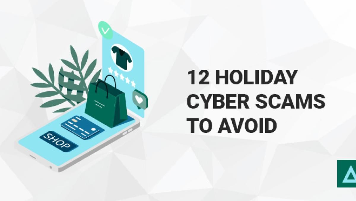 12 Holiday Cyber Scams to Avoid | Terranova Security