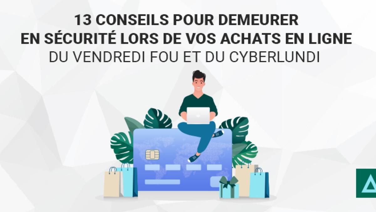 Conseils pour demeurer en sécurité lors de vos achats en ligne ...