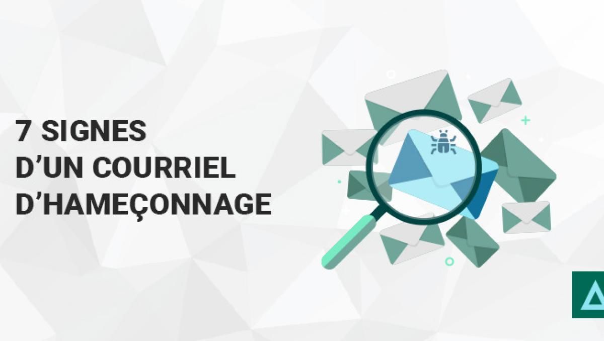 Sept signes d’un courriel d’hameçonnage | Terranova