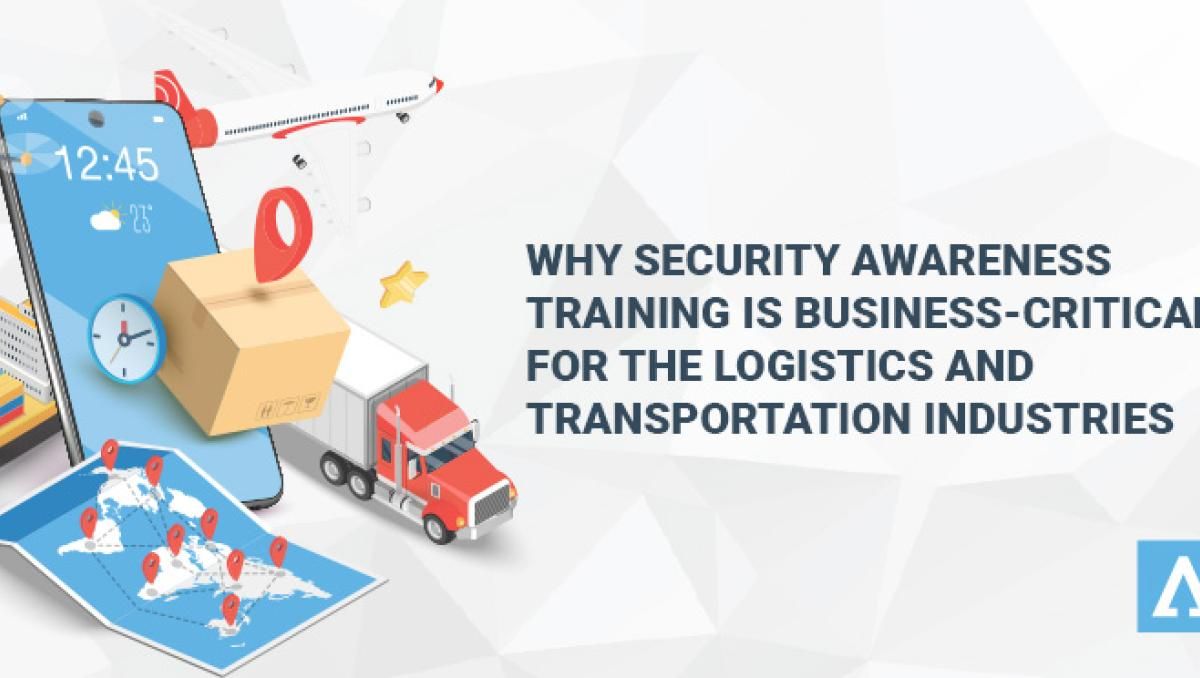 Security Awareness Training for Logistics and Transportation ...