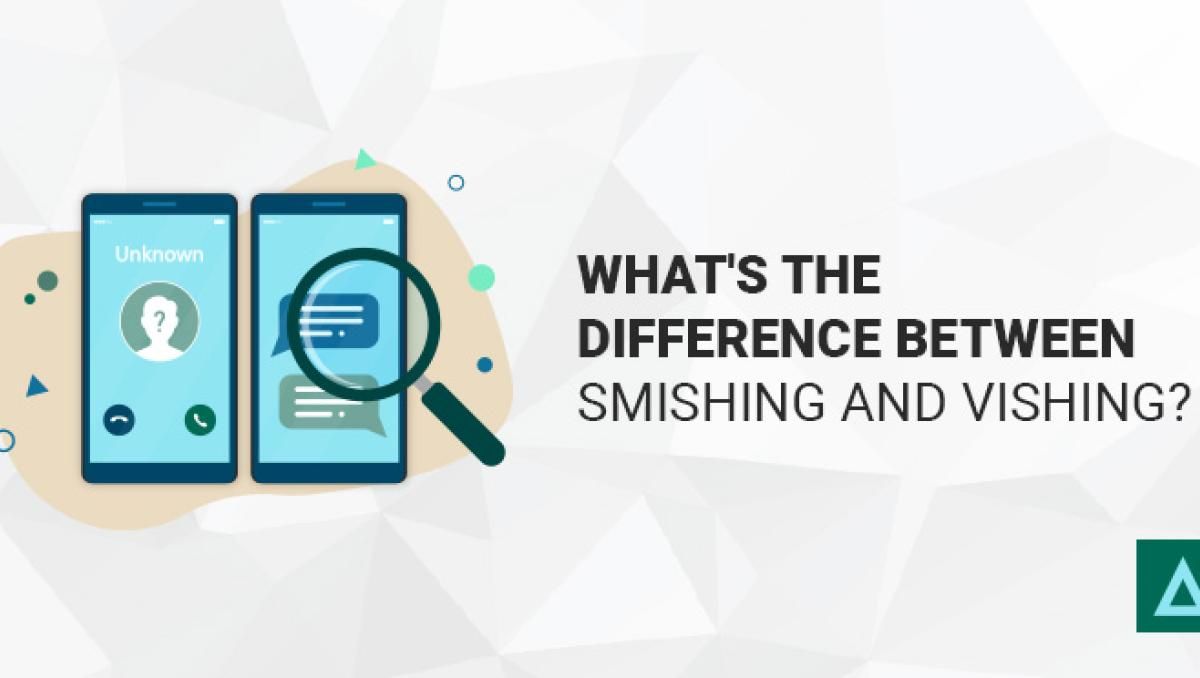 What's the Difference Between Smishing and Vishing? | Terranova Security