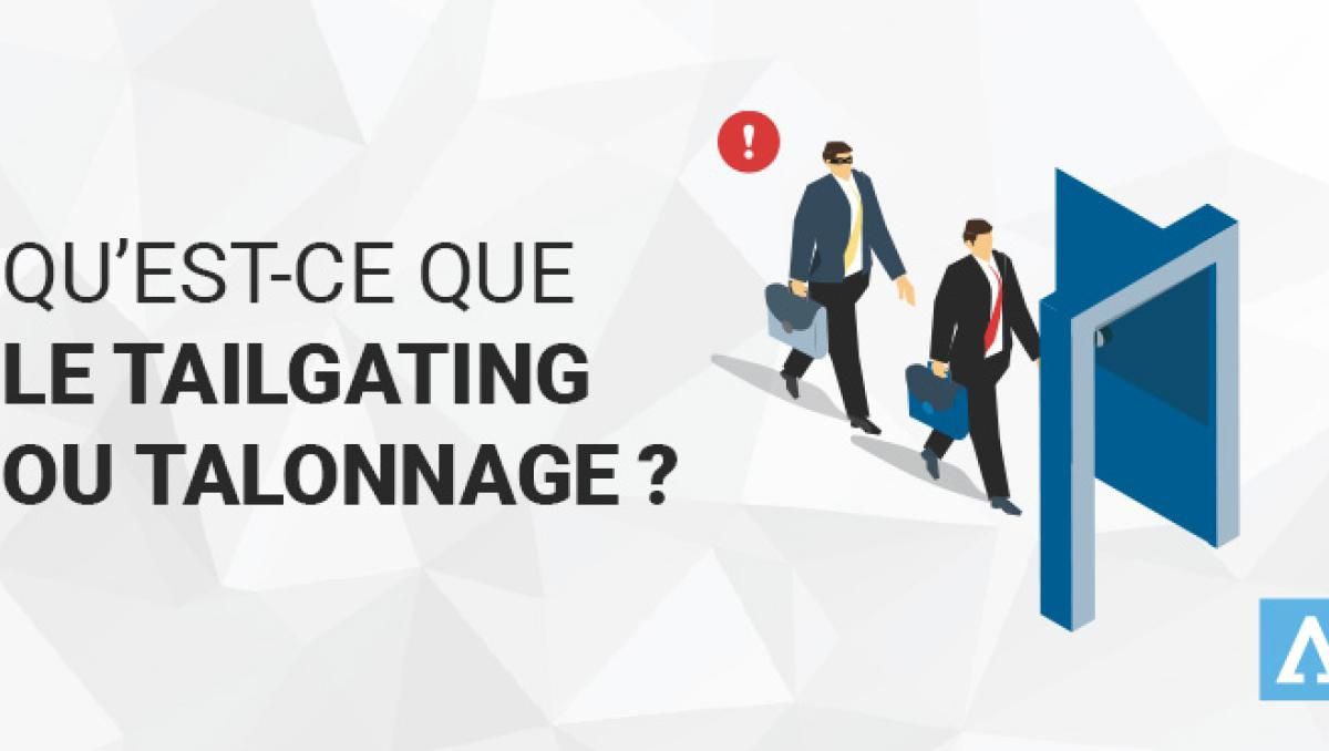Qu’est-ce que le tailgating ou talonnage ? | Terranova Security