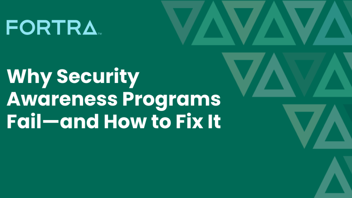 Why Security Awareness Programs Fail—and How to Fix It